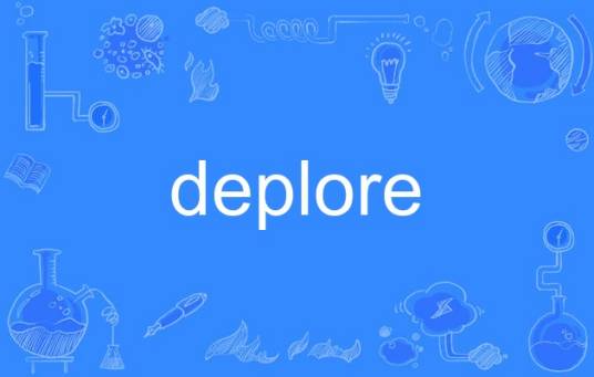 deplore_百度百科