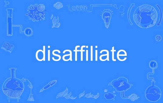 disaffiliate_百度百科