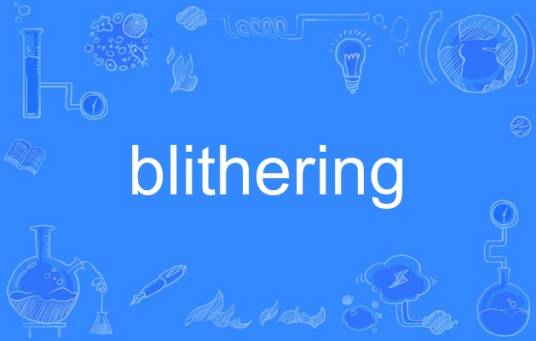 blithering_百度百科