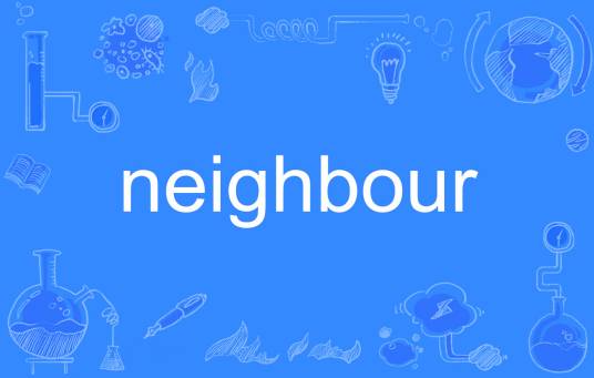 neighbour（英语单词）_百度百科
