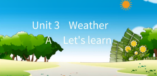 Unit 3 Weather A Let's learn_百度百科