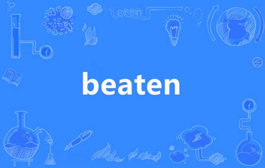 Beaten（英语单词）_百度百科