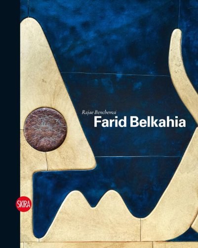 Farid Belkahia（2014年6月3日Skira出版的图书）_百度百科