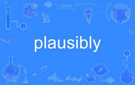 plausibly_百度百科
