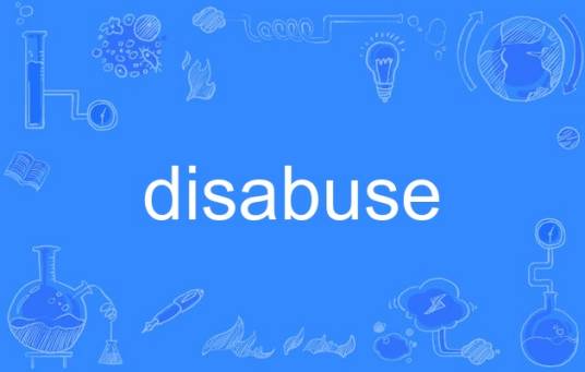 disabuse_百度百科