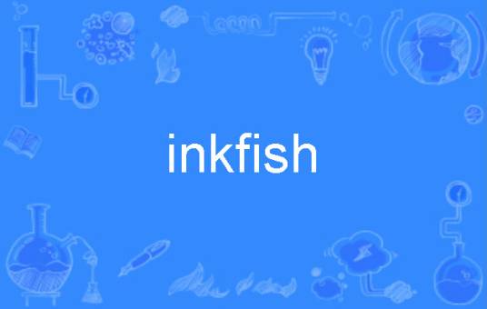 inkfish_百度百科