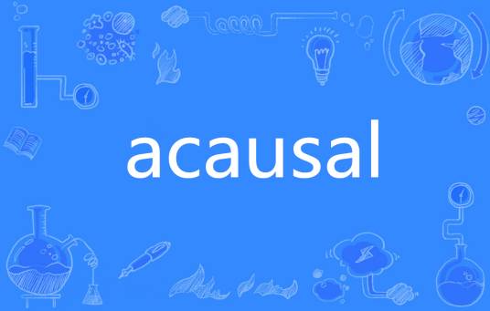 acausal_百度百科