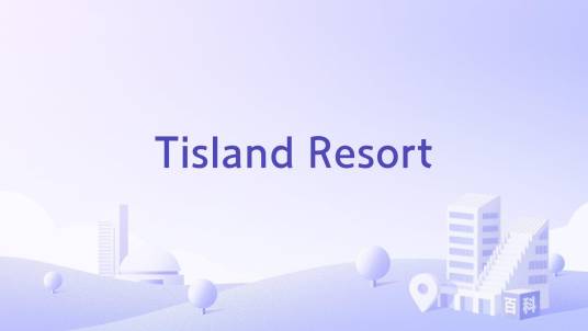Tisland Resort_百度百科