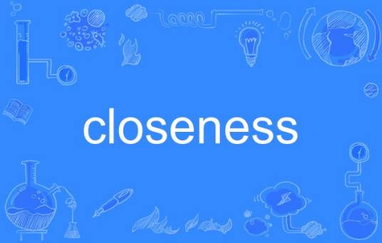 closeness_百度百科