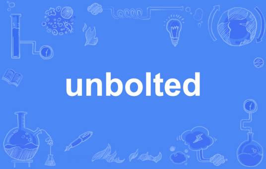 unbolted_百度百科