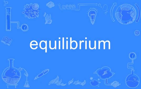 Equilibrium（英语单词）_百度百科