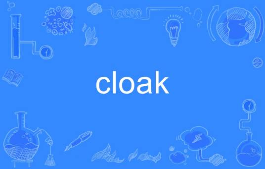 Cloak（英语单词）_百度百科