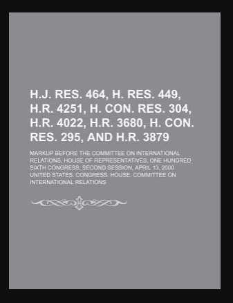 H.J. Res. 464, H. Res. 449, H.R. 4251, H. Con. Res. 304, H.R. 4022, H.R ...