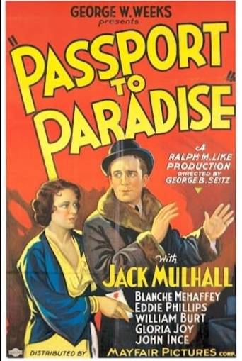 Passport to Paradise（美国1932年George B. Seitz执导的电影）_百度百科