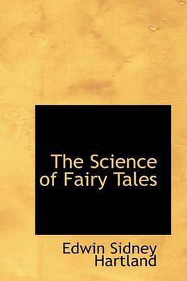 The Science of Fairy Tales（2008年BiblioLife出版的图书）_百度百科