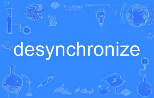 desynchronize_百度百科