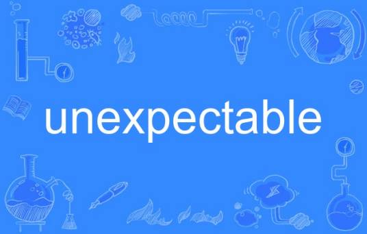 unexpectable_百度百科