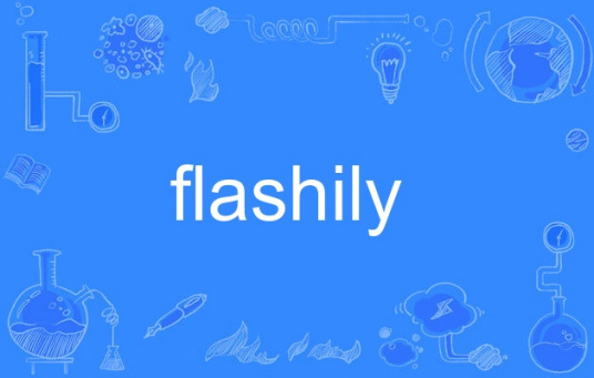 flashily_百度百科