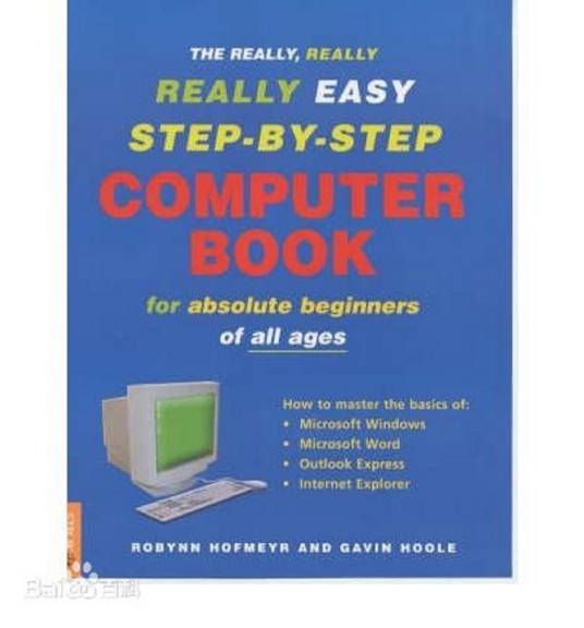 The Really, Really, Really Easy Step-By-Step Computer Book_百度百科