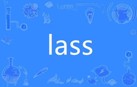 lass（英语单词）_百度百科