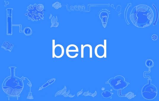 bend_百度百科