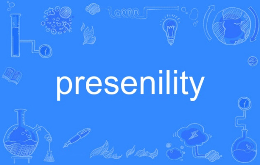 presenility_百度百科