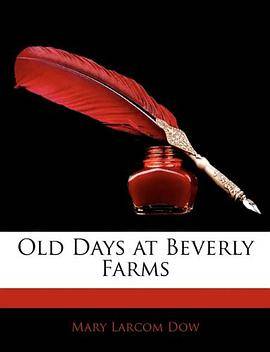 Old Days at Beverly Farms_百度百科