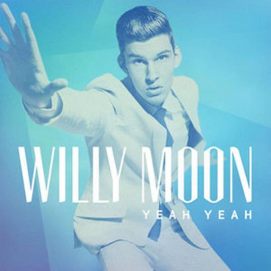 Yeah Yeah（Willy Moon演唱歌曲）_百度百科