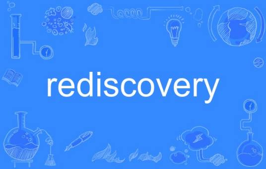 rediscovery_百度百科