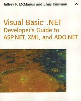 Visual Basic .NET Developer's Guide to ASP .NET, XML and ADO.NET_百度百科