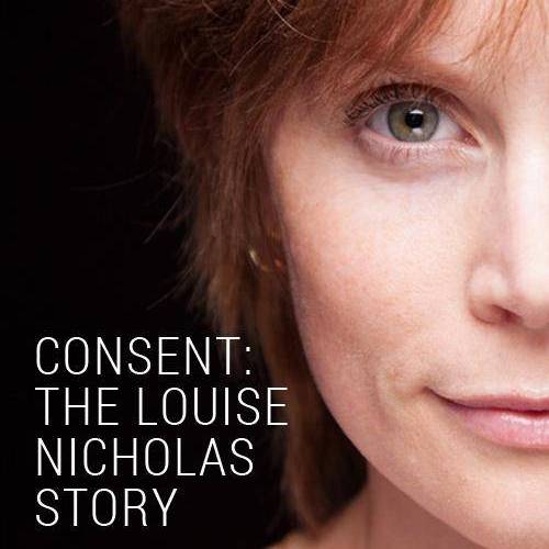 Consent: The Louise Nicholas Story_百度百科