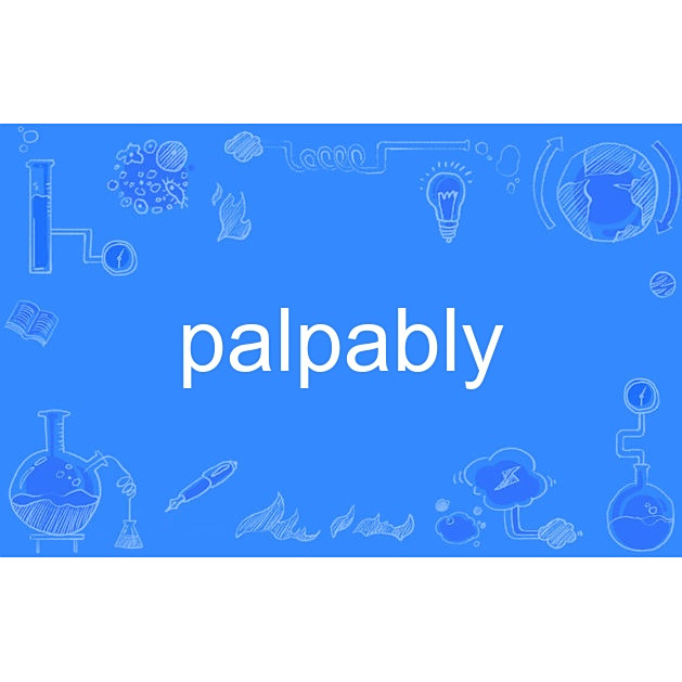 palpably_百度百科