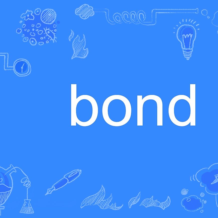 Bond（英文单词）_百度百科