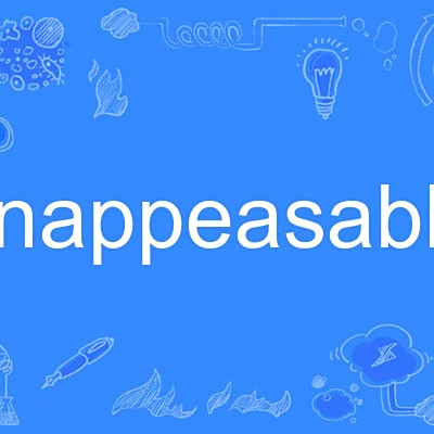 unappeasable_百度百科