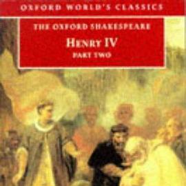 Henry IV, Part 2 (Oxford World's Classics)_百度百科