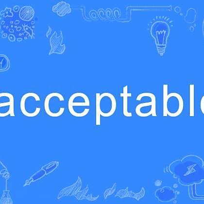 acceptable_百度百科
