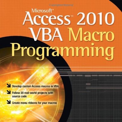 Microsoft Access 2010 VBA Macro Programming_百度百科