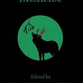 Wolfsbane and Mistletoe. Edited by Charlaine Harris, Toni L.P. Kelner_百度百科