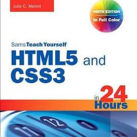 Sams Teach Yourself HTML5 and CSS3 in 24 Hours_百度百科