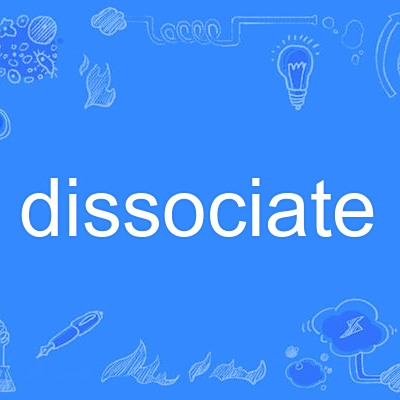 dissociate_百度百科