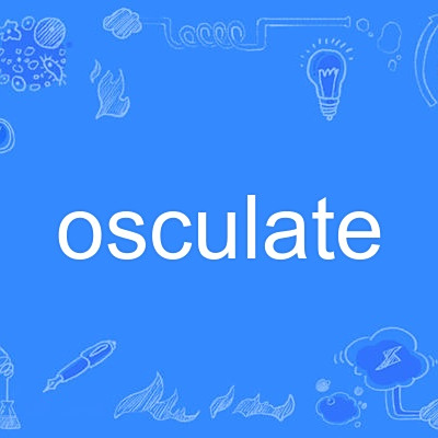 osculate_百度百科