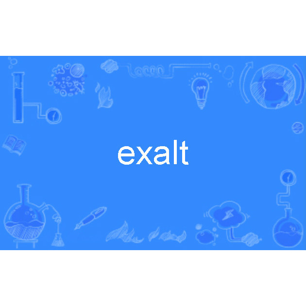 exalt_百度百科