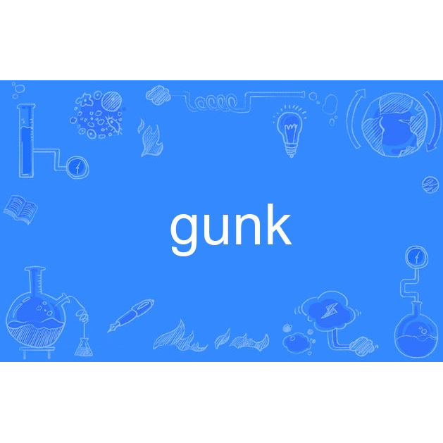 gunk_百度百科