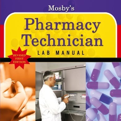 Mosby's Pharmacy Technician Lab Manual_百度百科