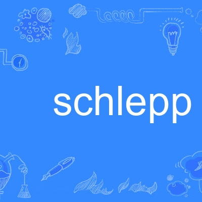schlepp_百度百科