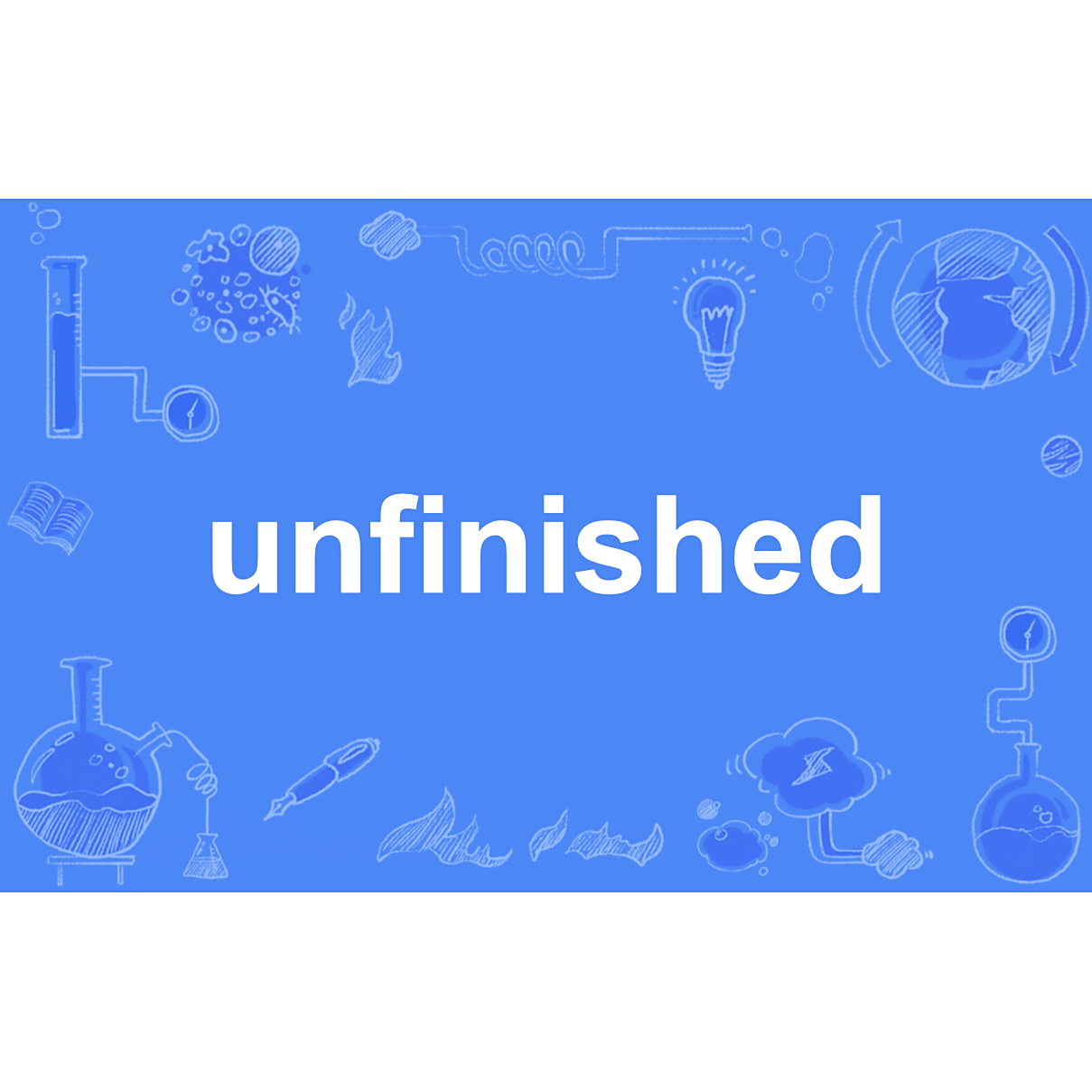 unfinished（英语单词）_百度百科