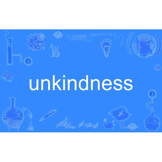 unkindness_百度百科