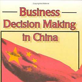 Business Decision Making in China_百度百科