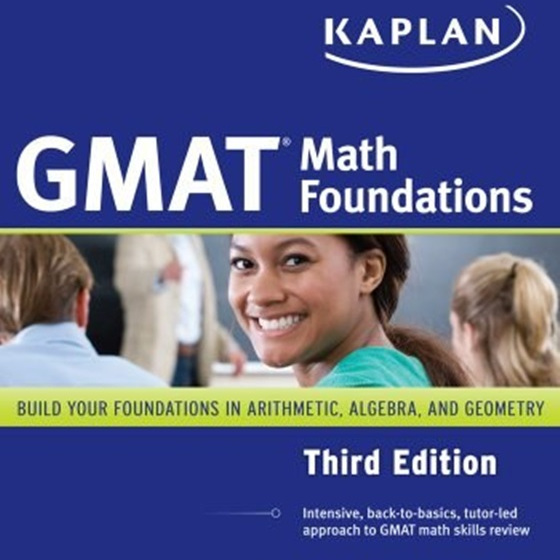 Kaplan GMAT Math Foundations_百度百科