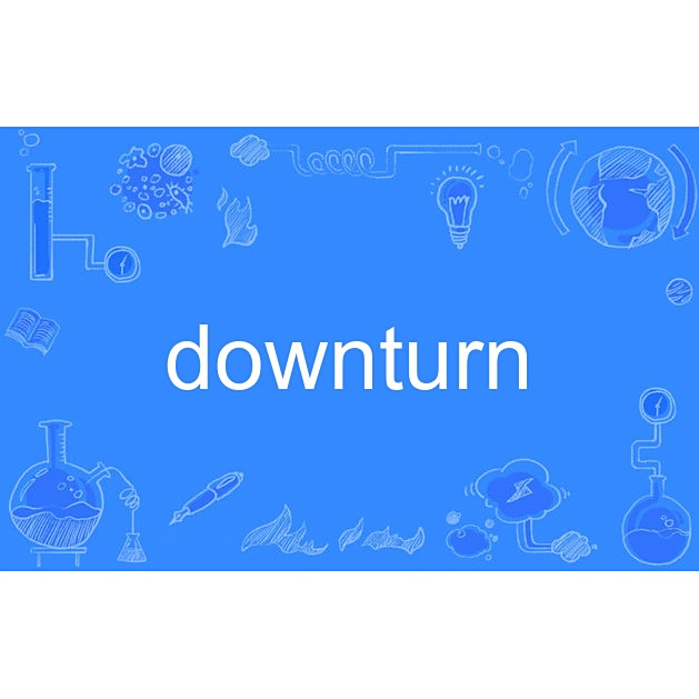 downturn_百度百科